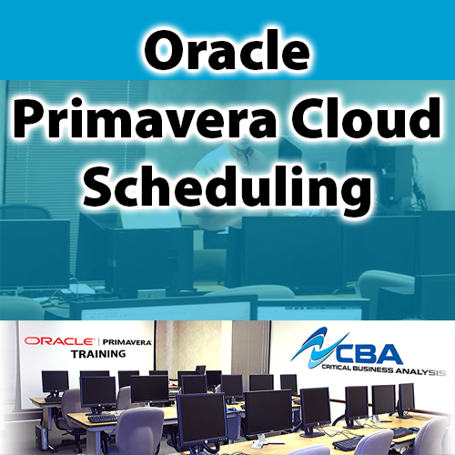 Oracle Primavera Cloud Scheduling Training – Dec 2023 - CBA Inc.